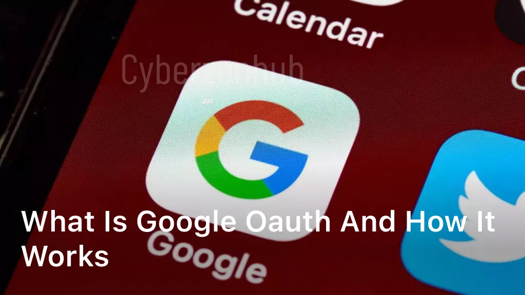 What Is Google Oauth and How It Works